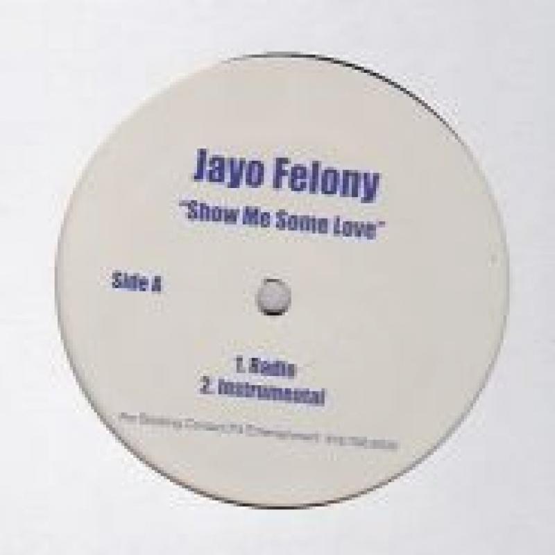 JAYO FELONY/SHOW ME SOME LOVE レコード通販・買取はサウンドファインダー