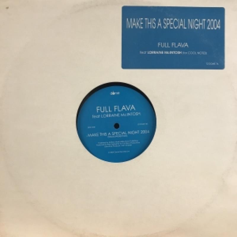 FULL FLAVA/MAKE THIS A SPECIAL NIGHT 2004 レコード通販・買取はサウンドファインダー