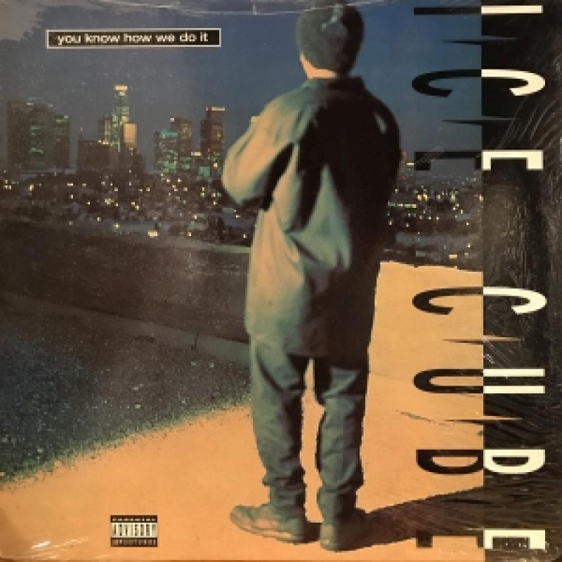 ICE CUBE/YOU KNOW HOW WE DO IT レコード通販・買取はサウンドファインダー