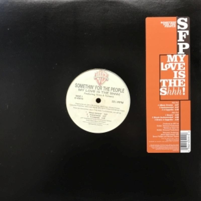 SOMETHING FOR THE PEOPLE/MY LOVE IS THE SHHH レコード通販・買取はサウンドファインダー