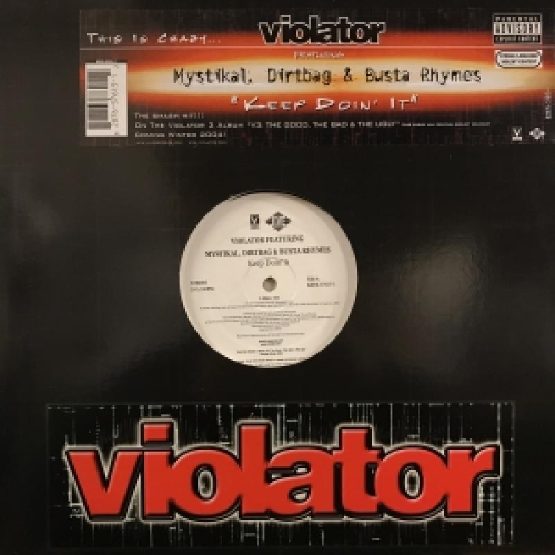 VIOLATOR/KEEP DOIN' IT feat. MYSTIKAL, DIRTBAG & BUSTA RHYMES レコード通販・買取 ...