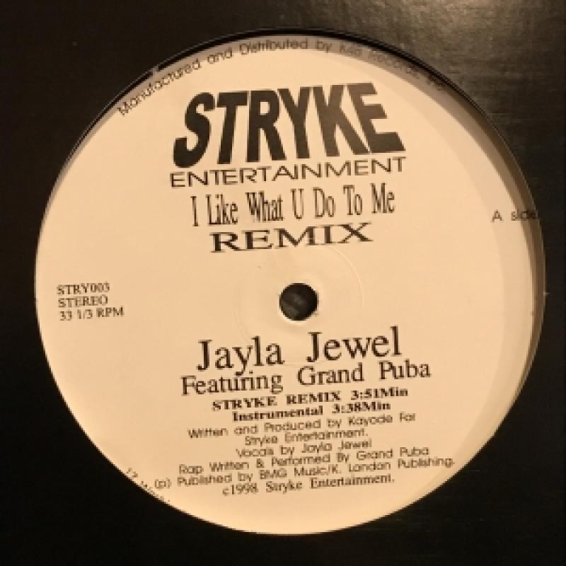 JAYLA JEWEL/I LIKE WHAT U DO TO ME REMIX レコード通販・買取はサウンドファインダー
