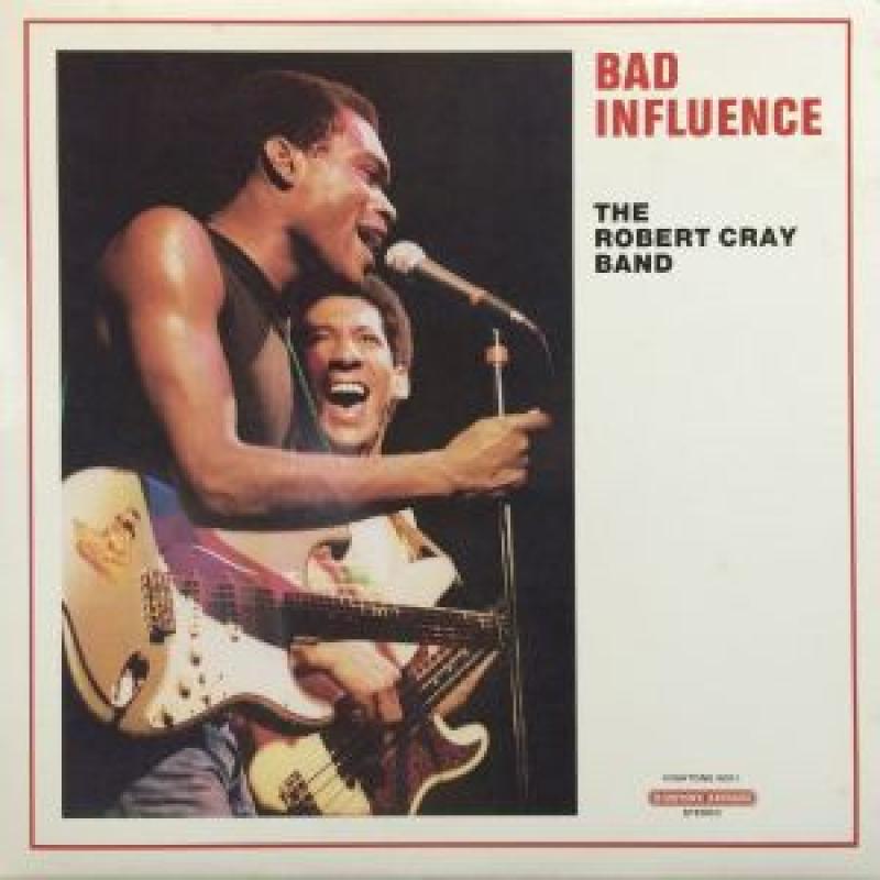 THE ROBERT CRAY BAND/BAD INFLUENCE レコード通販・買取はサウンドファインダー
