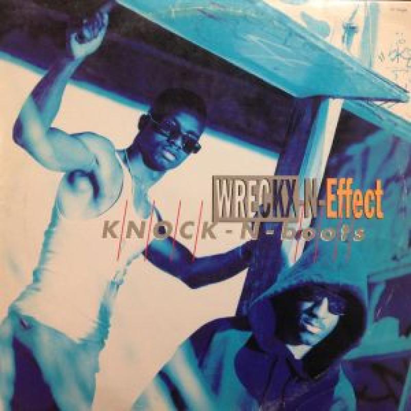 WRECKX-N-EFFECT/KNOCK-N-BOOTS レコード通販・買取はサウンドファインダー