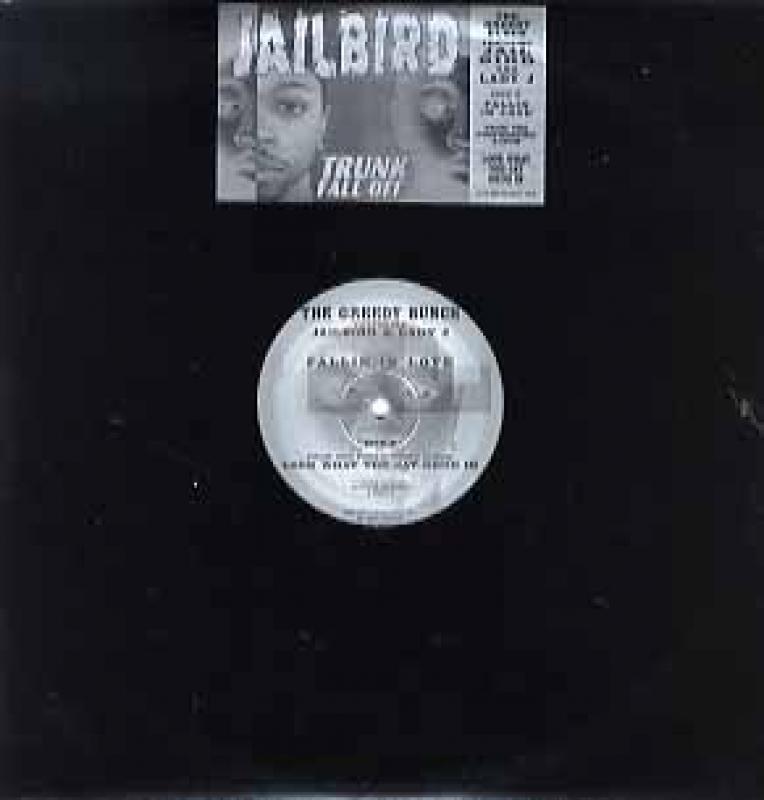 THE GREEDY BUNCH feat Jailbird/TRUNK FALL OFF レコード通販・買取はサウンドファインダー