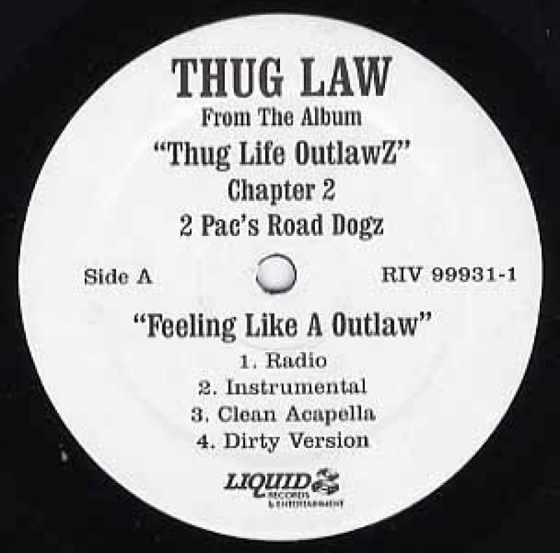 THUG LAW (Thug Life & Outlawz)/FEELING LIKE A OUTLAW / Burn It Out レコード ...