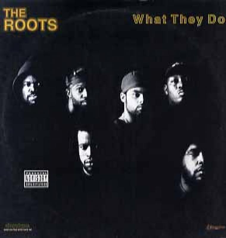 THE ROOTS/WHAT THEY DO レコード通販・買取はサウンドファインダー