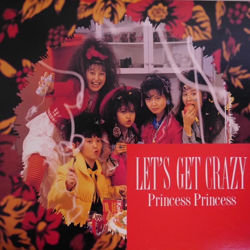 PRINCESS PRINCESS/LET'S GET CRAZY レコード通販・買取はサウンドファインダー
