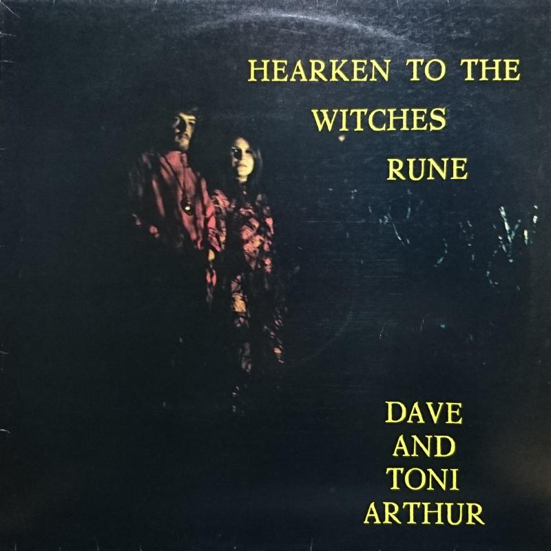 DAVE AND TONI ARTHUR/Hearken To The Witches Rune レコード通販・買取はサウンドファインダー